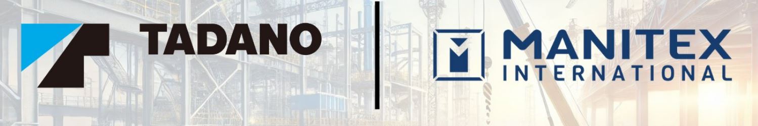 Tadano-Manitex News - Mexico